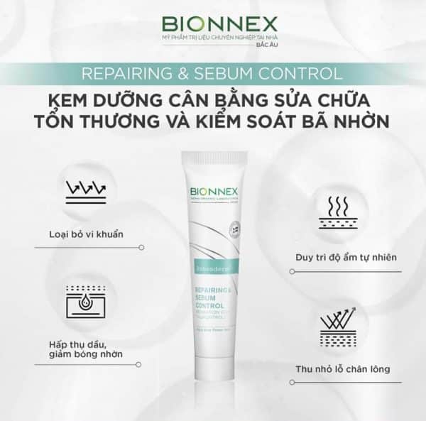 Bionnex Repairing & Sebum Control - Dr.Da liễu của bạn